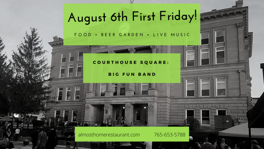 August First Friday - Almost Home